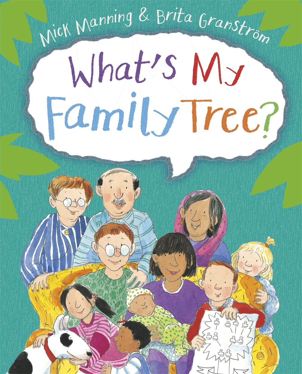 What's My Family Tree? by Mick Manning | Hachette UK