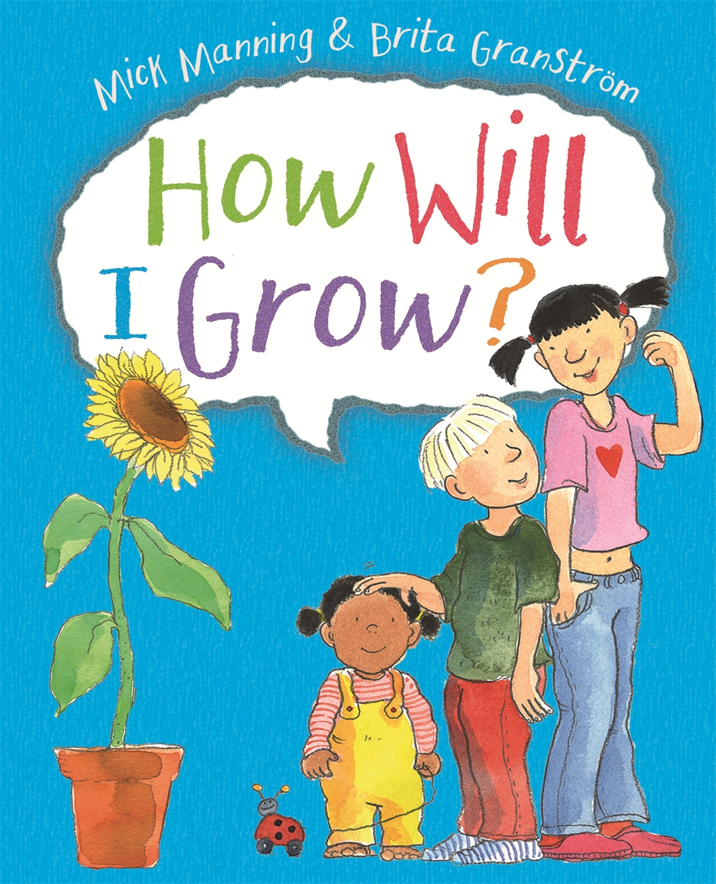 How Will I Grow? by Mick Manning | Hachette UK