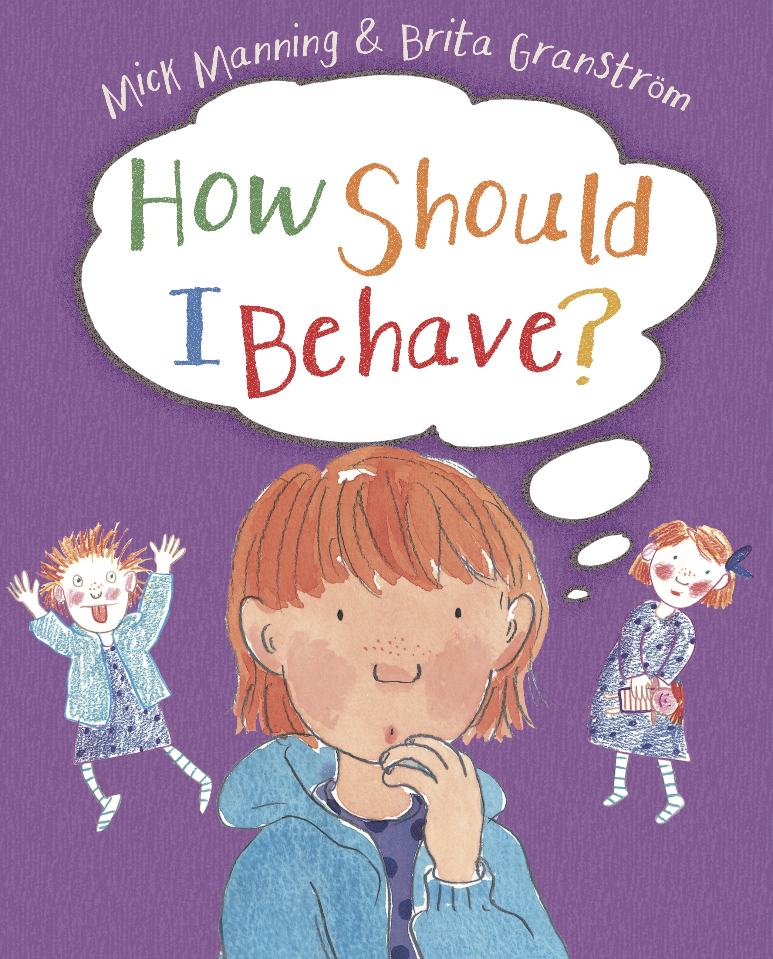 How Should I Behave? by Mick Manning | Hachette UK