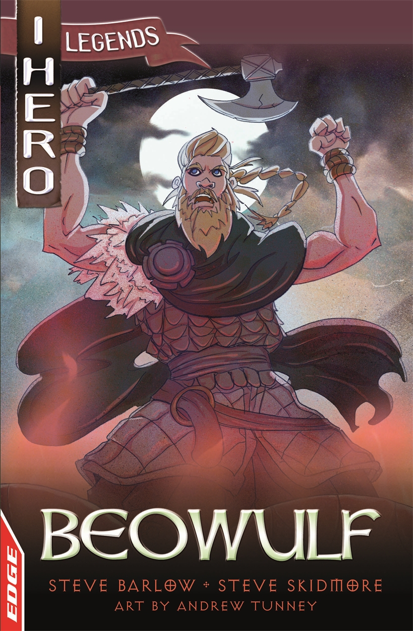 EDGE: I HERO: Legends: Beowulf by Steve Barlow | Hachette UK