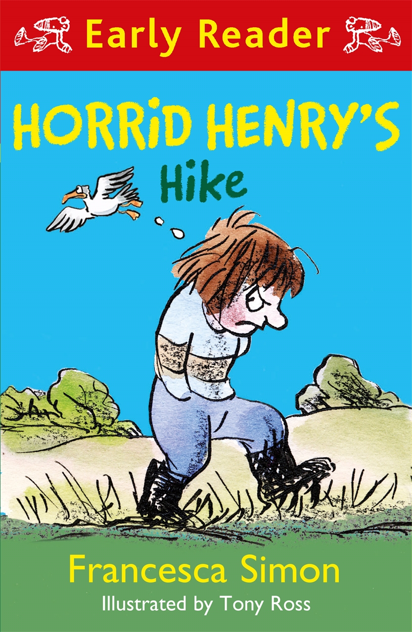 Horrid Henry Early Reader: Horrid Henry's Hike by Francesca Simon ...