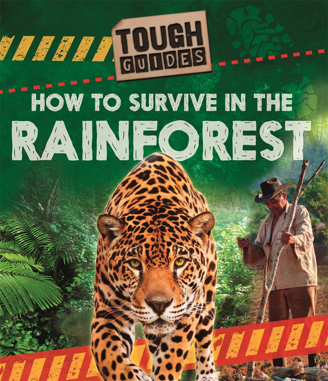 Tough Guides: How to Survive in the Rainforest by Angela Royston ...