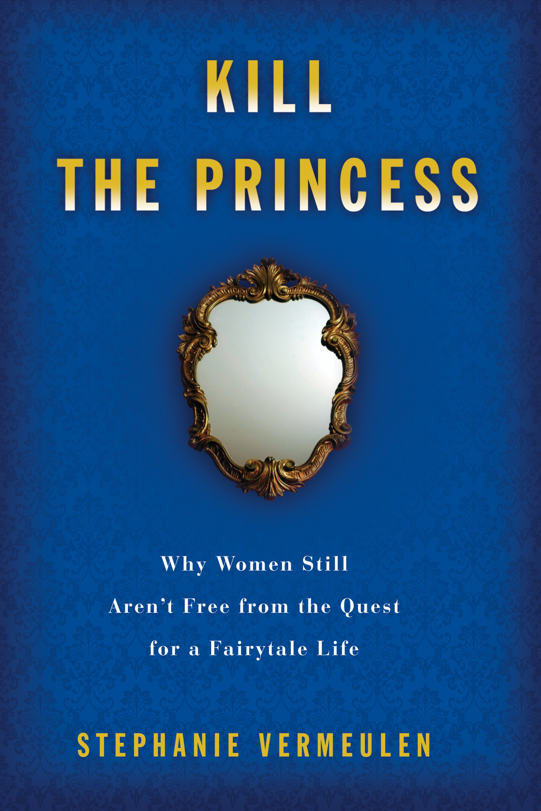 Kill the Princess by Stephanie Vermeulen | Hachette UK