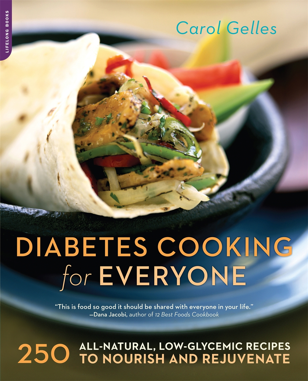 The Diabetes Cooking for Everyone by Carol Gelles | Hachette UK