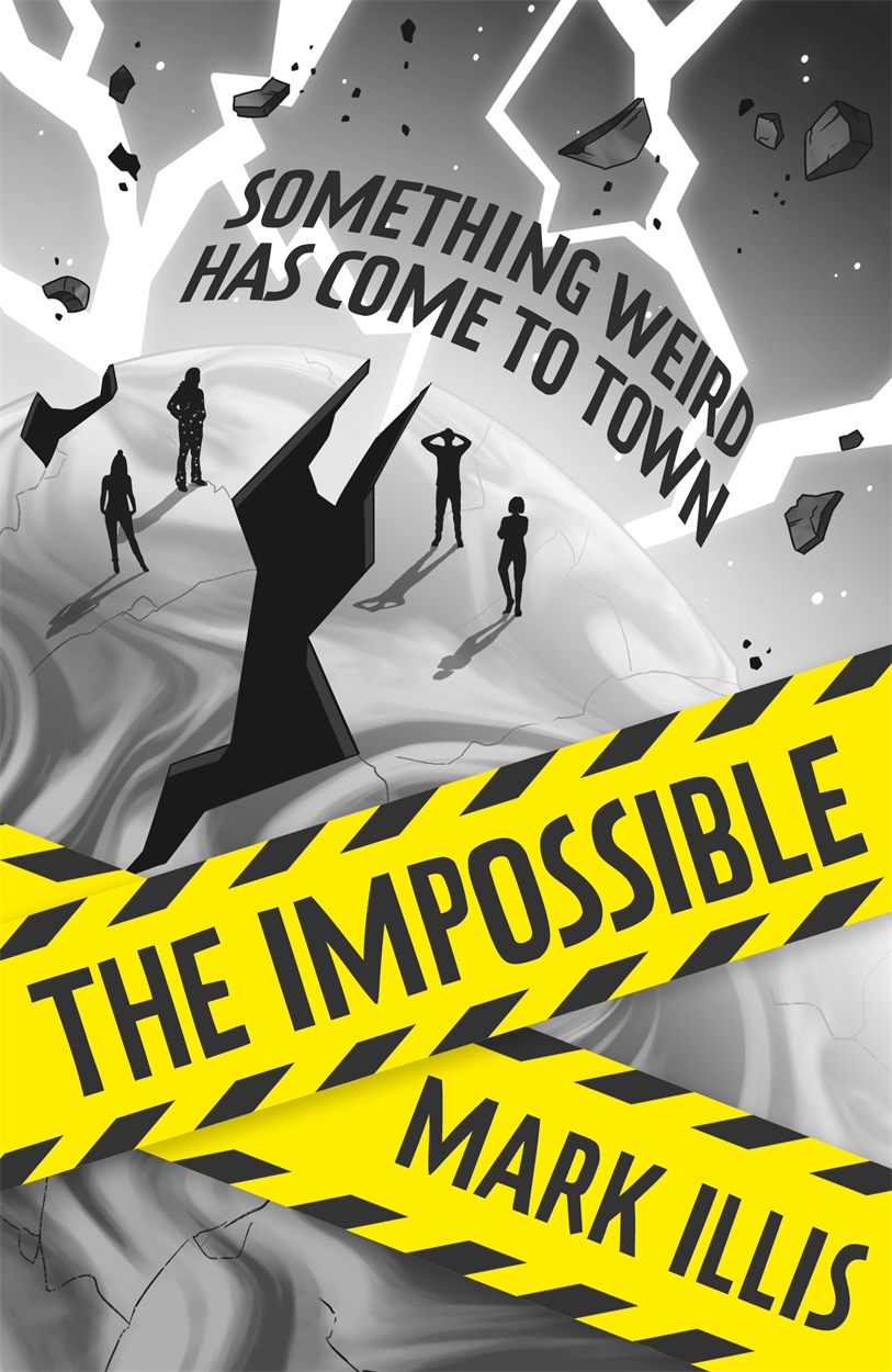 The Impossible by Mark Illis | Hachette UK