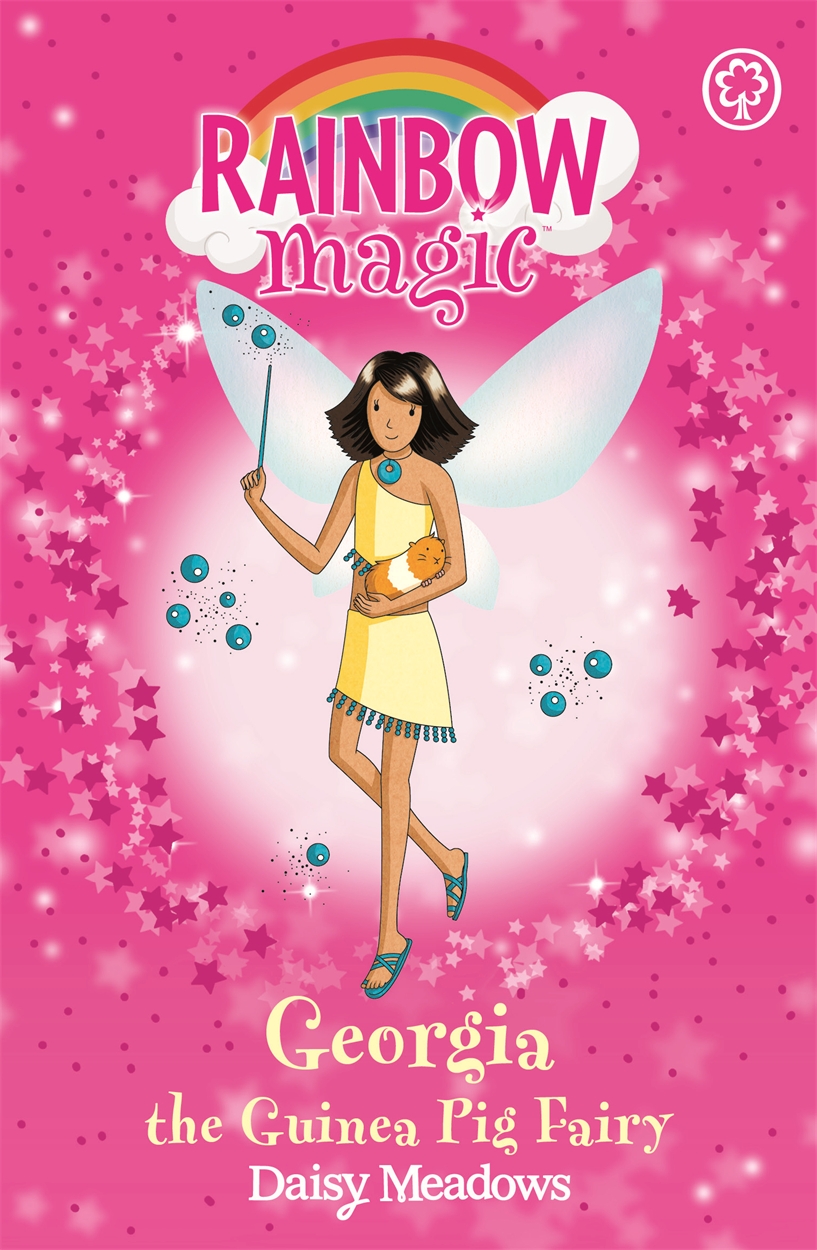 Rainbow Magic: Georgia The Guinea Pig Fairy by Georgie Ripper | Hachette UK