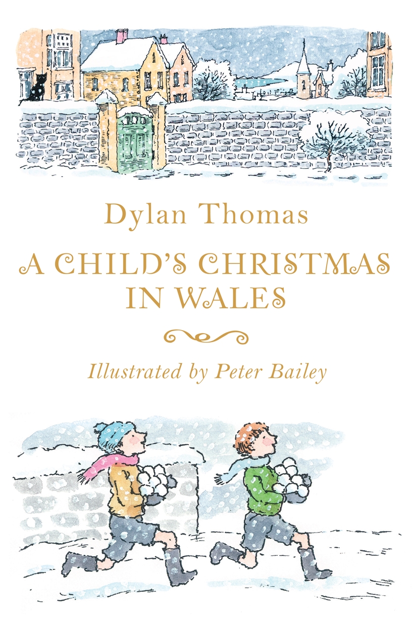 A Child’s Christmas in Wales by Dylan Thomas | Hachette UK