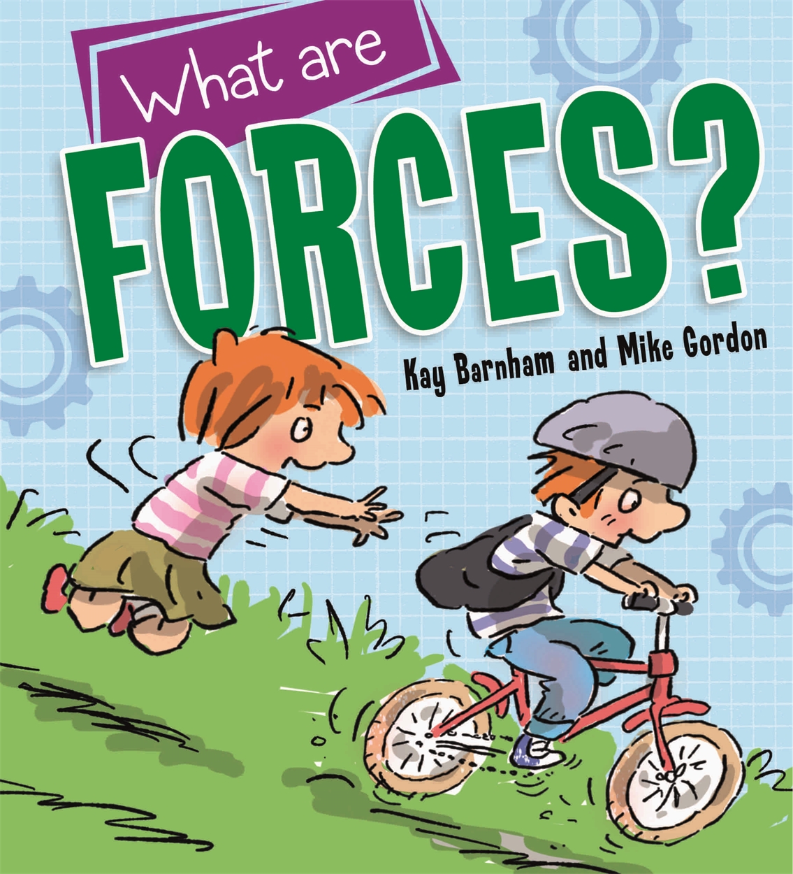 Discovering Science: What are Forces? by Kay Barnham | Hachette UK
