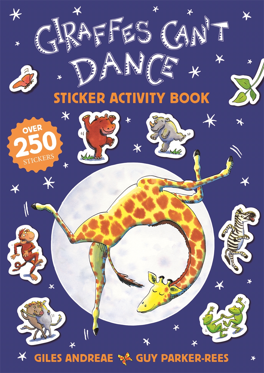 Giraffes Can’t Dance 20th Anniversary Sticker Activity Book by Giles ...