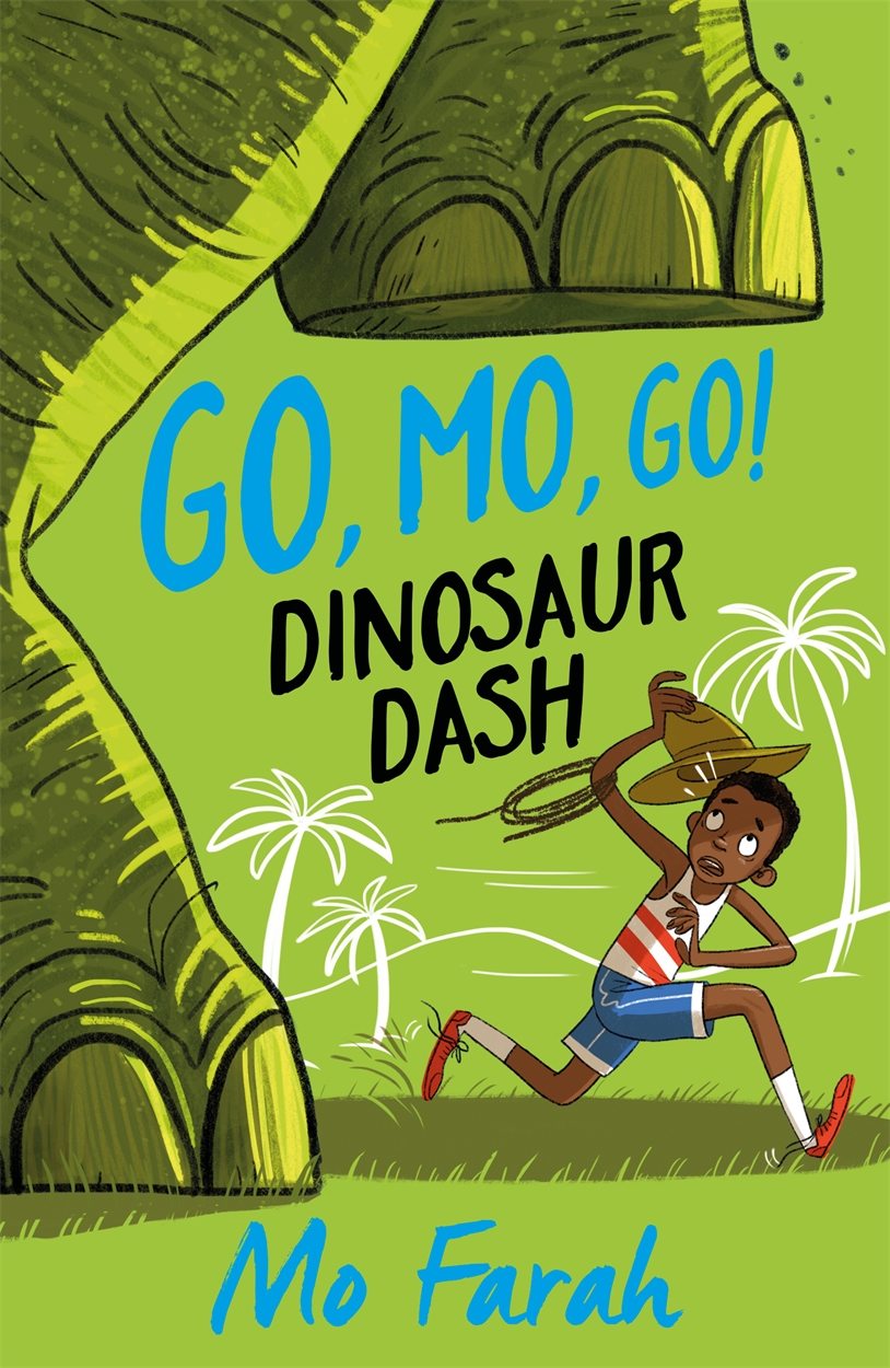 Go Mo Go: Dinosaur Dash! by Mo Farah | Hachette UK
