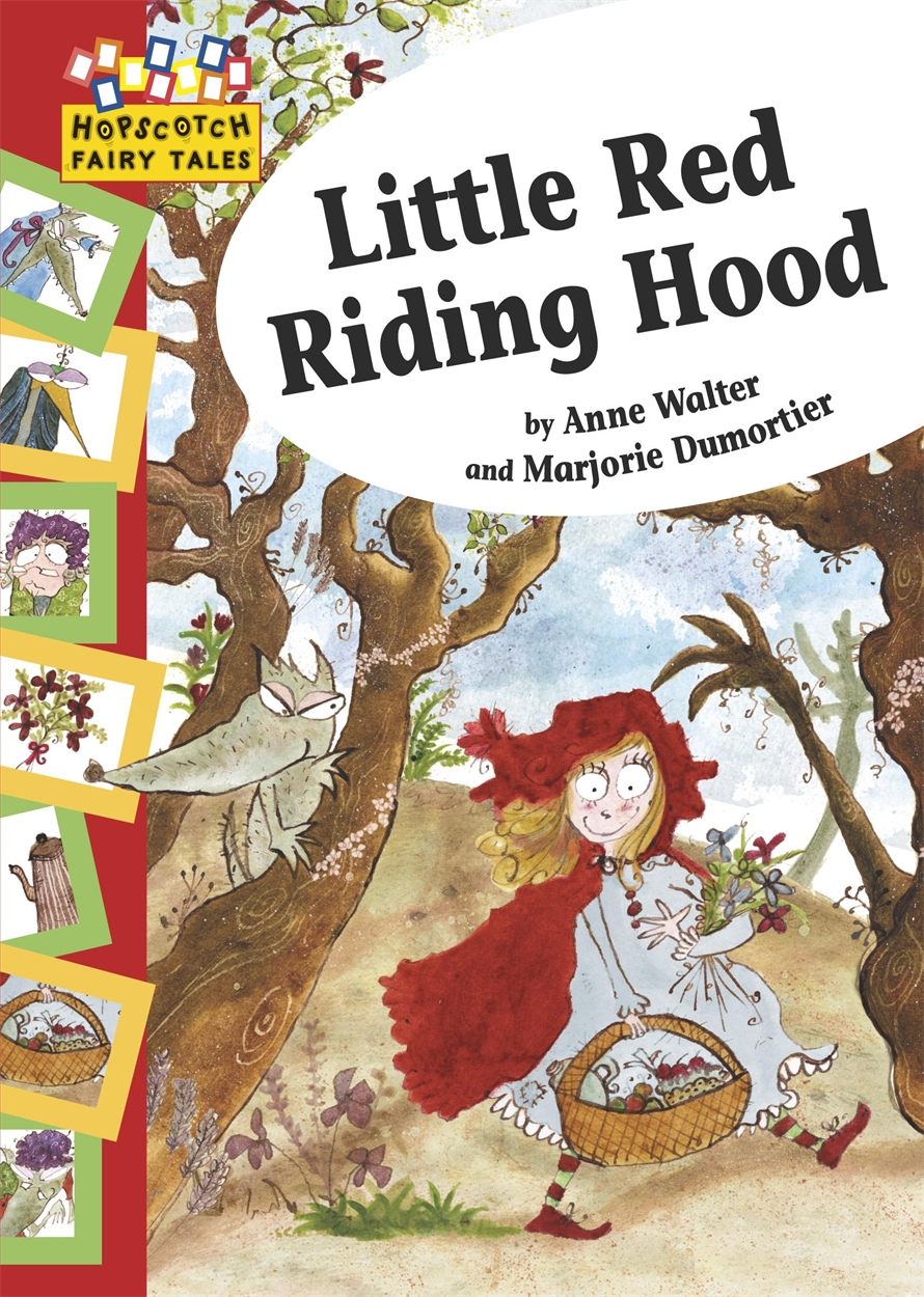 Hopscotch: Fairy Tales: Little Red Riding Hood by Anne Walter | Hachette UK