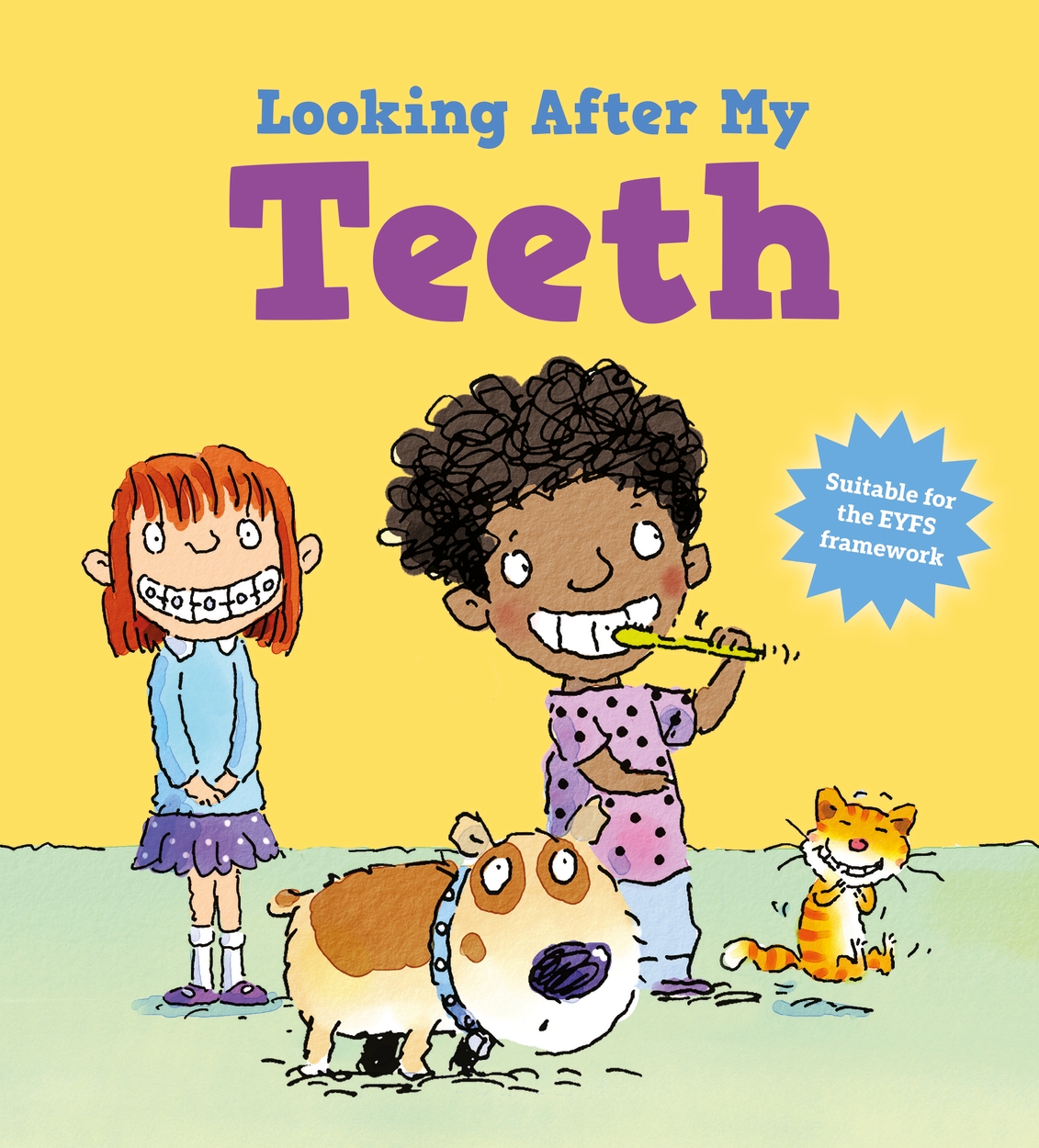 Looking After Me: Teeth by Liz Gogerly | Hachette UK