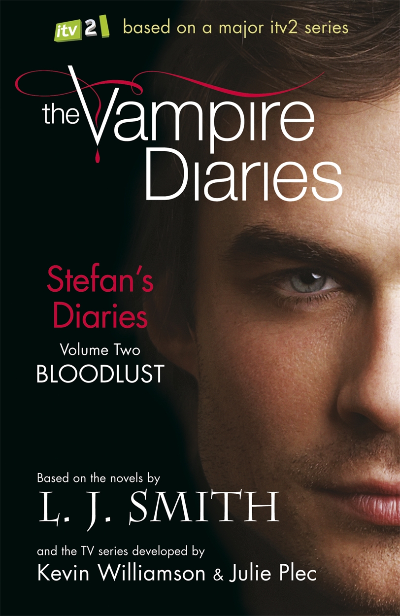 The Vampire Diaries: Stefan’s Diaries: Bloodlust by L.J. Smith ...