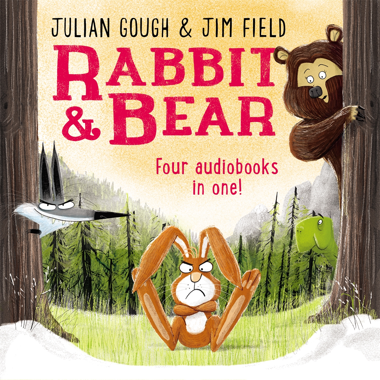 Rabbit and Bear: A Rabbit and Bear Audio Omnibus by Jim Field | Hachette UK
