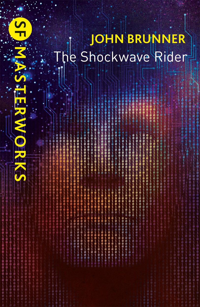 The Shockwave Rider by John Brunner | Hachette UK