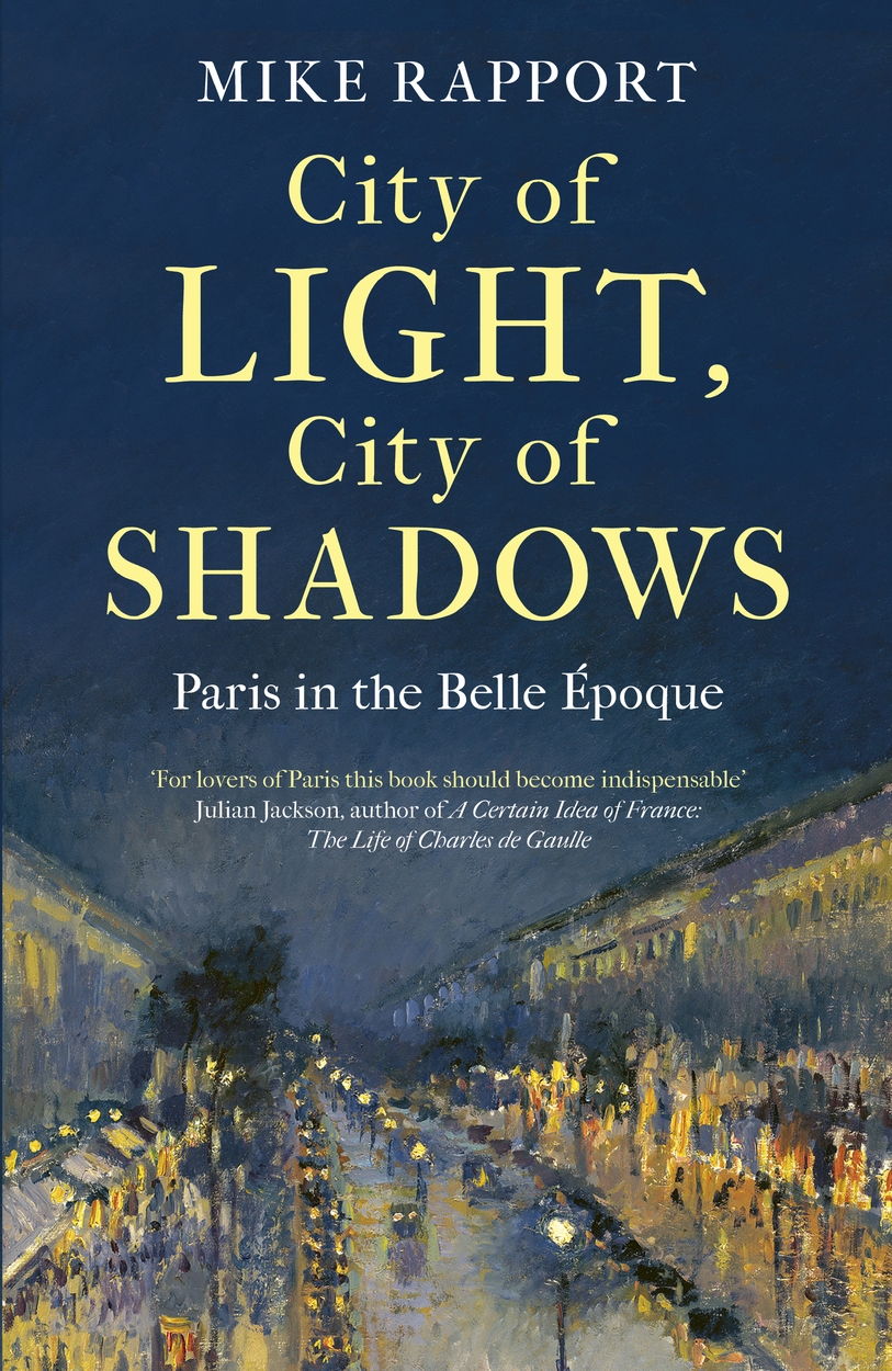 City of Light, City of Shadows by Mike Rapport | Hachette UK