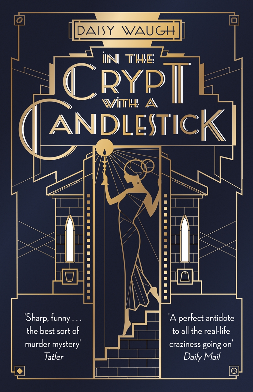 In the Crypt with a Candlestick by Daisy Waugh | Hachette UK