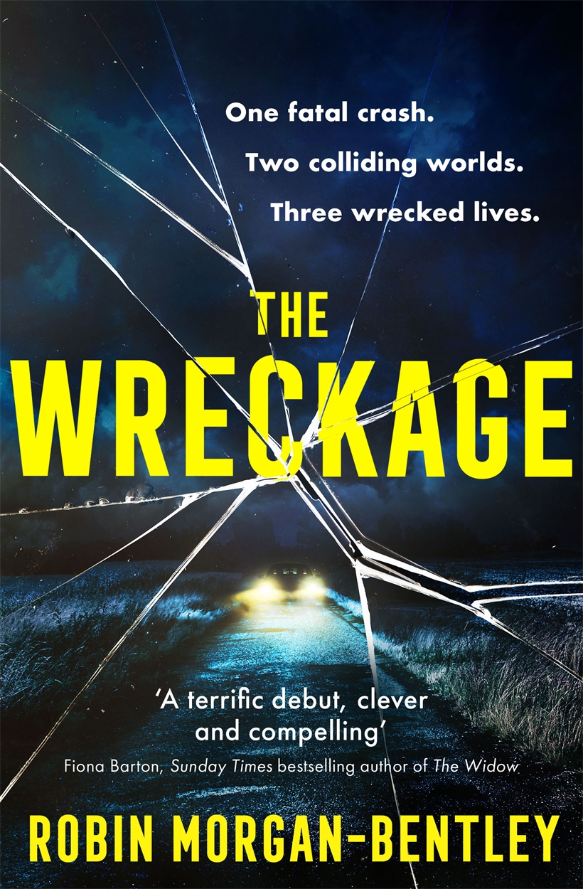 The Wreckage by Robin Morgan-Bentley | Hachette UK