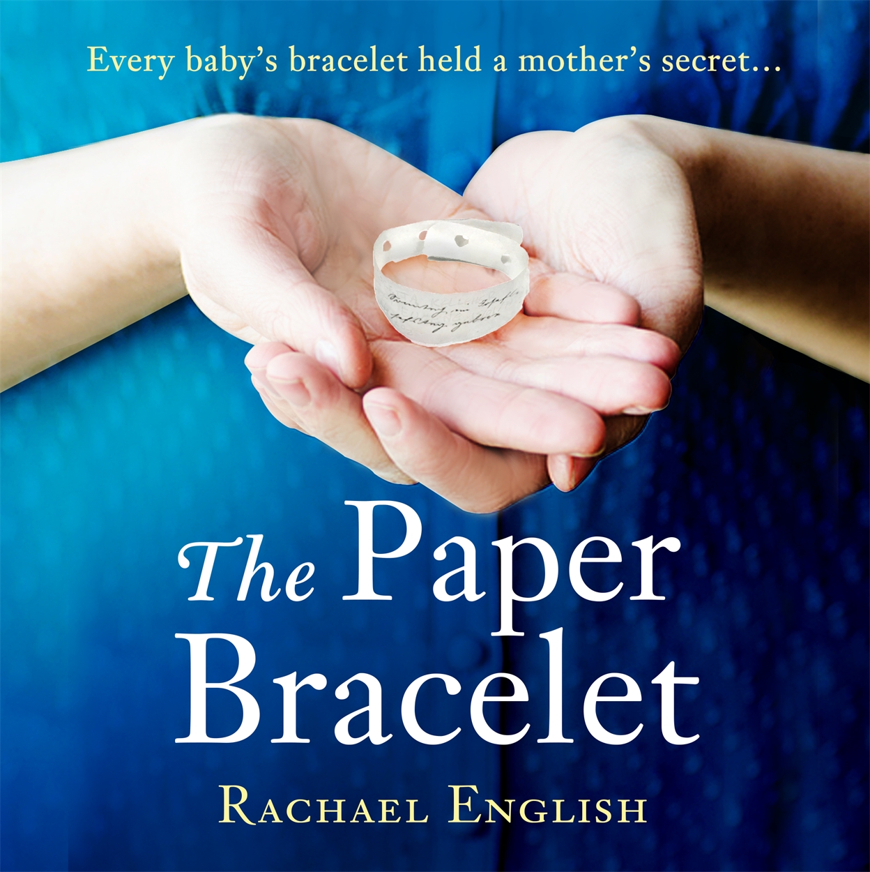 The Paper Bracelet by Rachael English | Hachette UK
