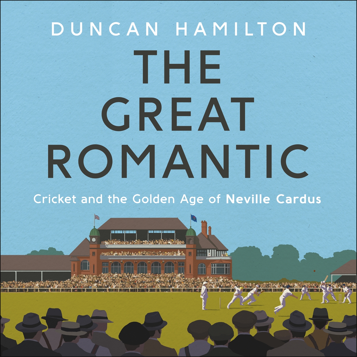 The Great Romantic by Duncan Hamilton | Hachette UK