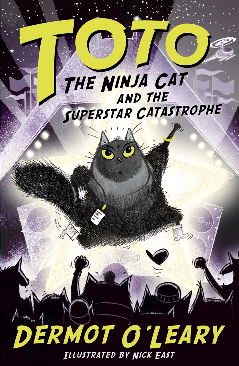 Toto the Ninja Cat and the Superstar Catastrophe by Dermot O’Leary ...