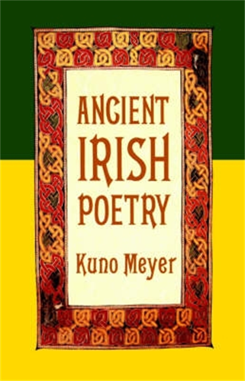Ancient Irish Poetry by Kuno Meyer | Hachette UK