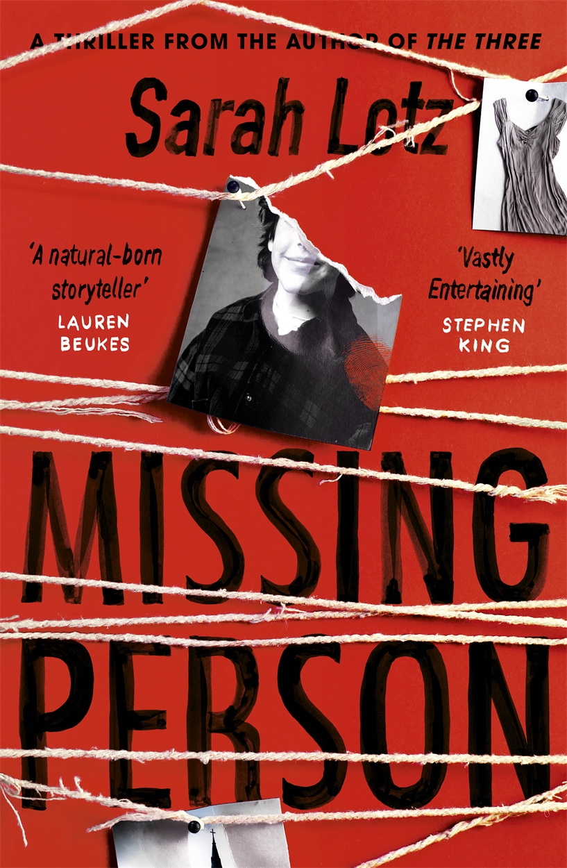 Missing Person by Sarah Lotz | Hachette UK