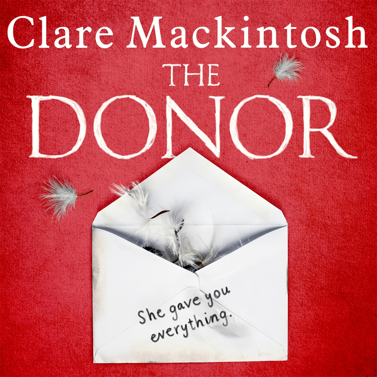 The Donor by Clare Mackintosh | Hachette UK