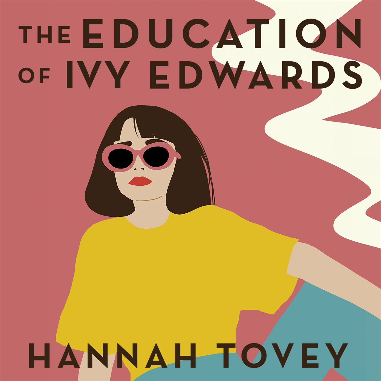 The Education of Ivy Edwards by Hannah Tovey | Hachette UK