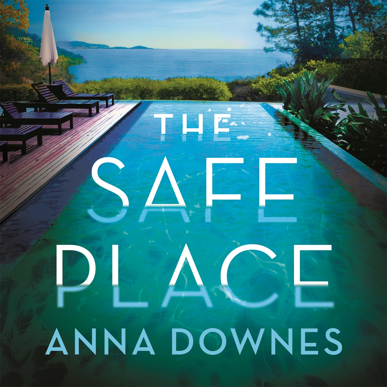 The Safe Place by Anna Downes | Hachette UK