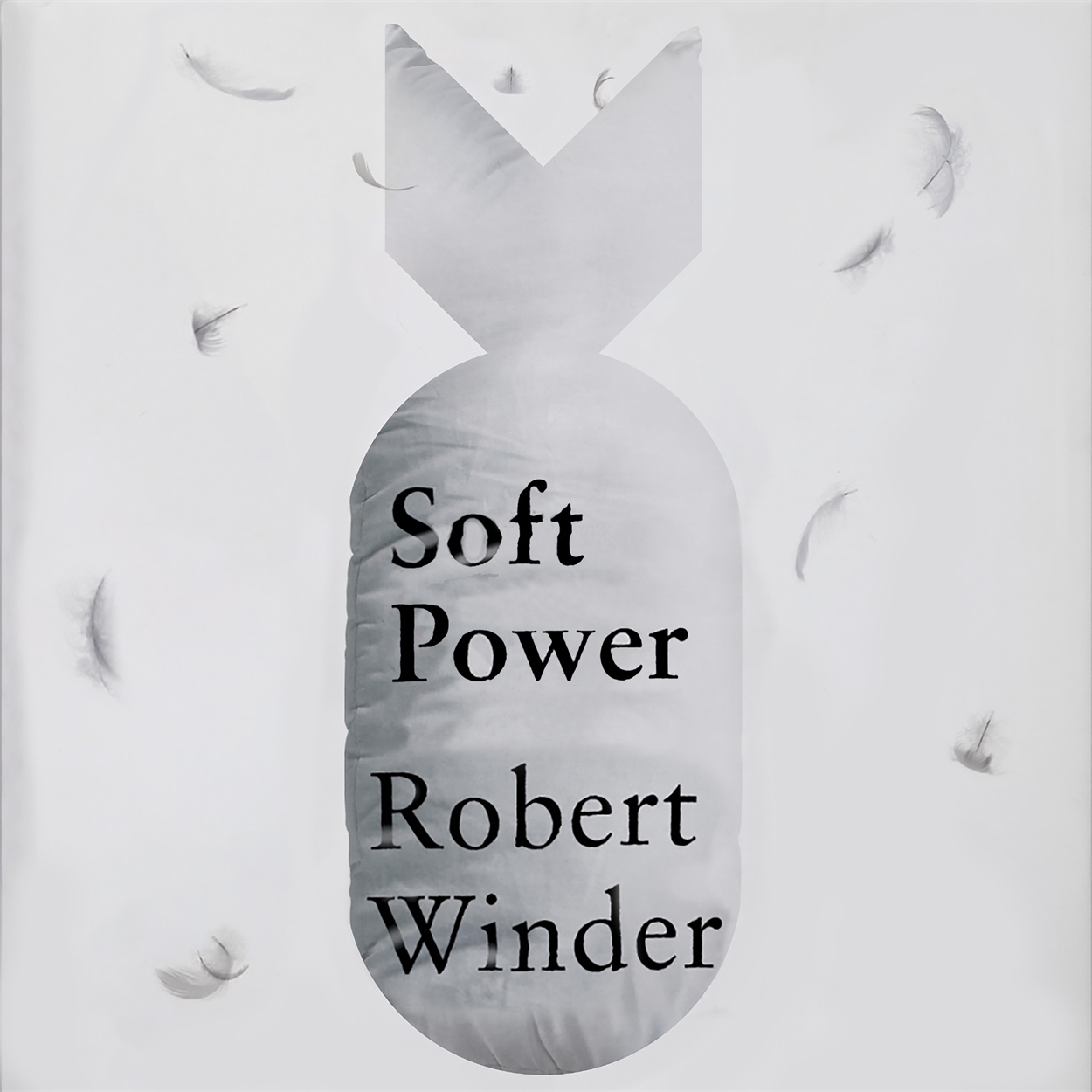 Soft Power by Robert Winder | Hachette UK