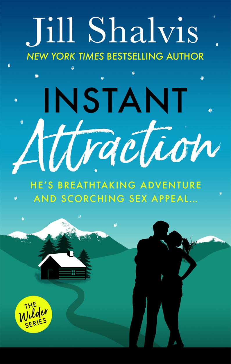 Instant Attraction by Jill Shalvis | Hachette UK
