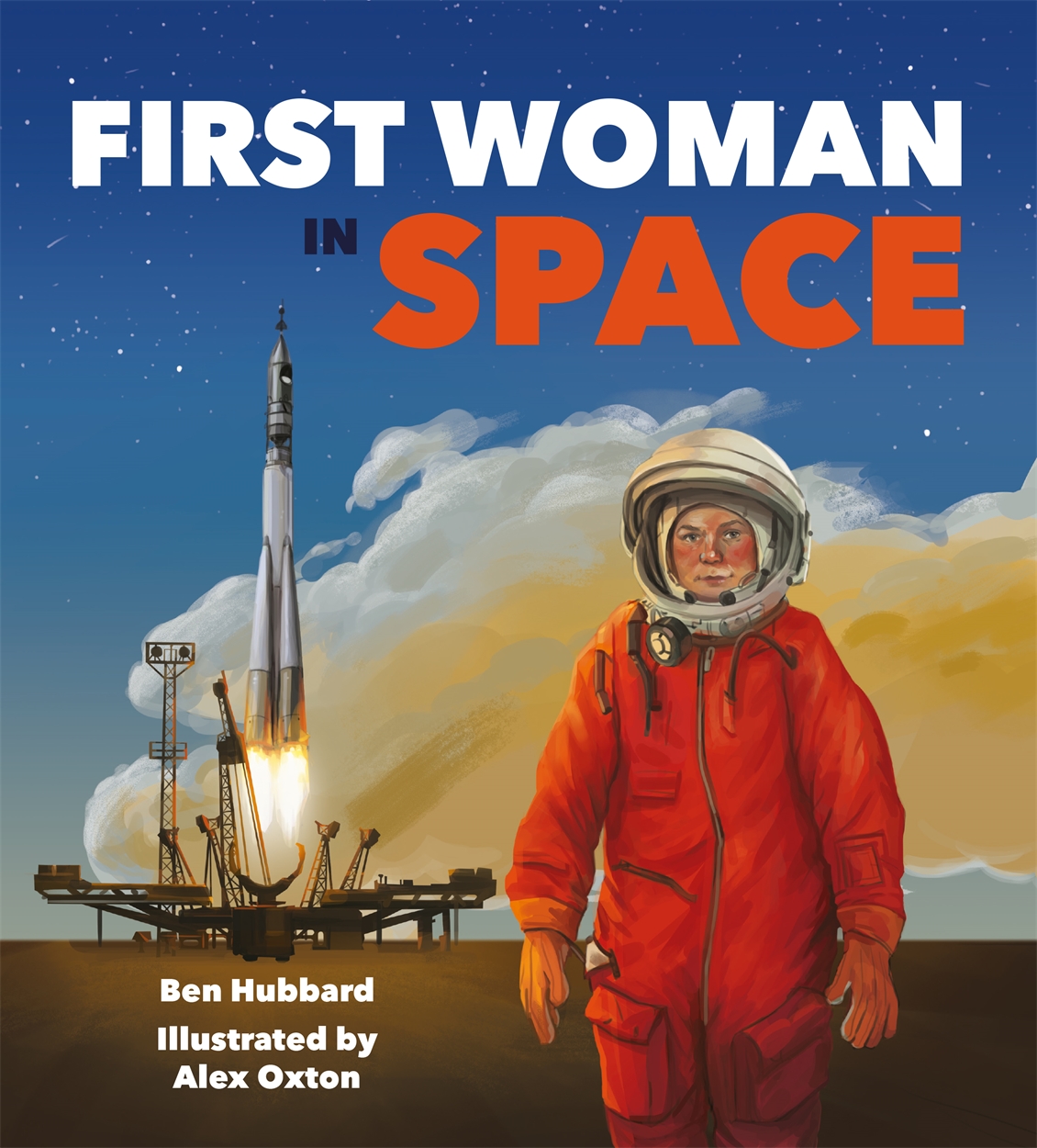 Famous Firsts: First Woman in Space by Ben Hubbard | Hachette UK