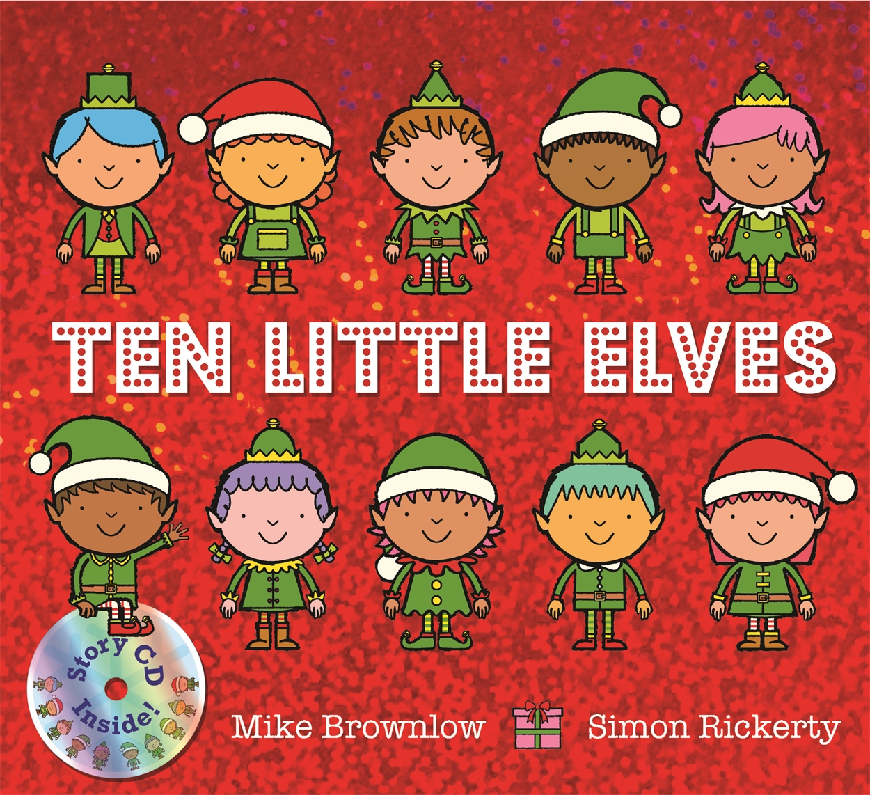 Ten Little Elves: Book and CD by Simon Rickerty | Hachette UK