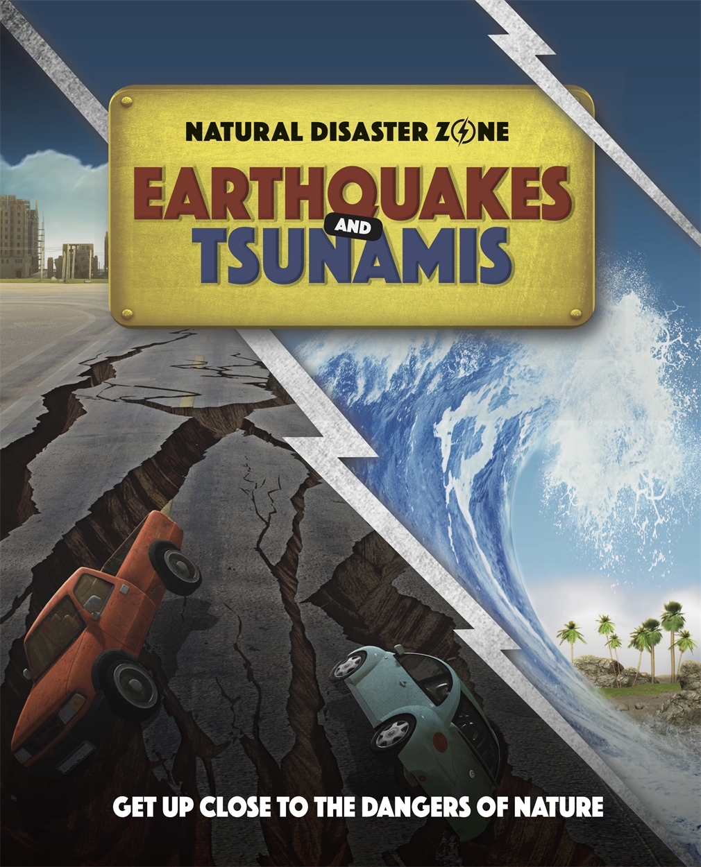 Natural Disaster Zone: Earthquakes and Tsunamis by Ben Hubbard ...