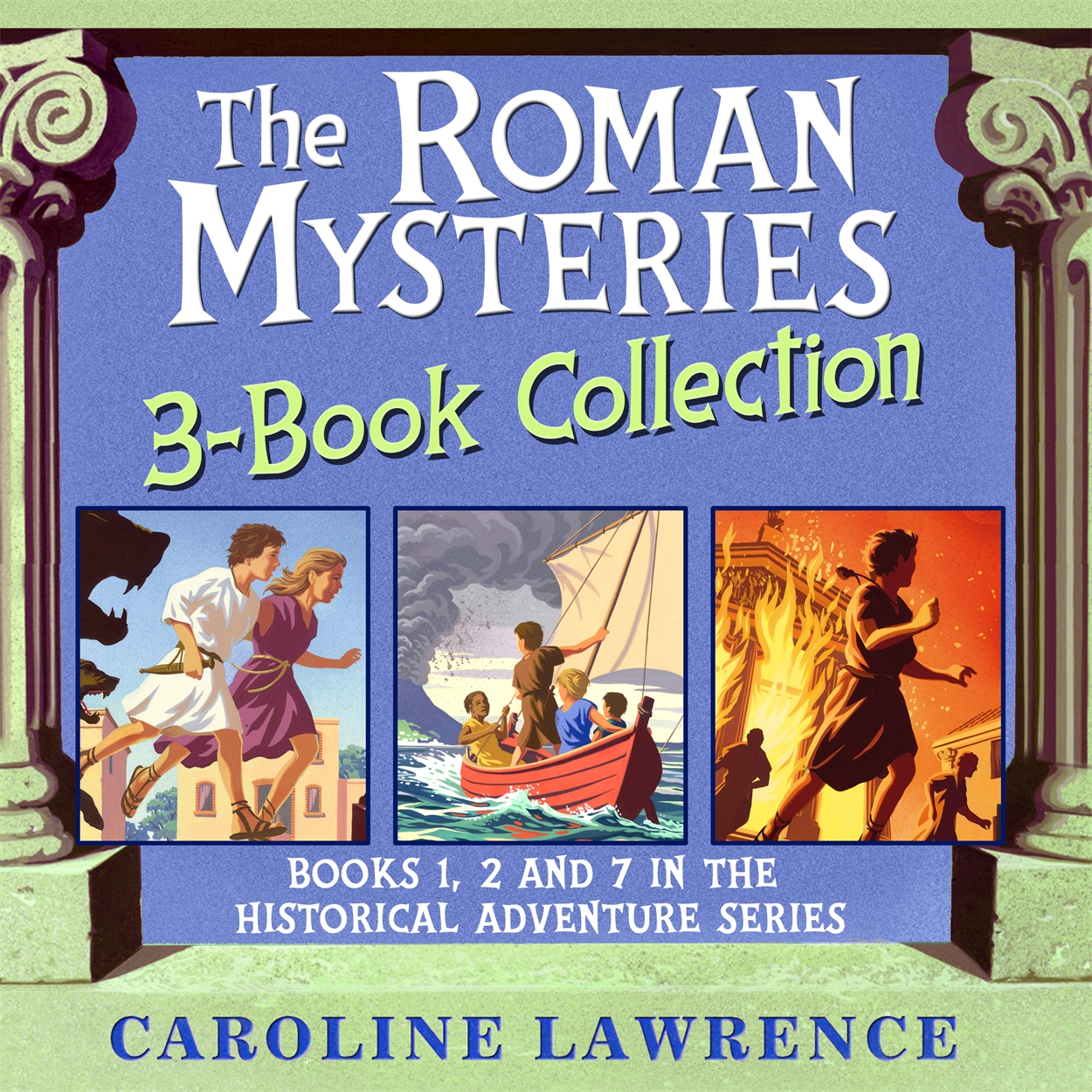 The Roman Mysteries: The Roman Mysteries 3-Book Collection by Caroline ...
