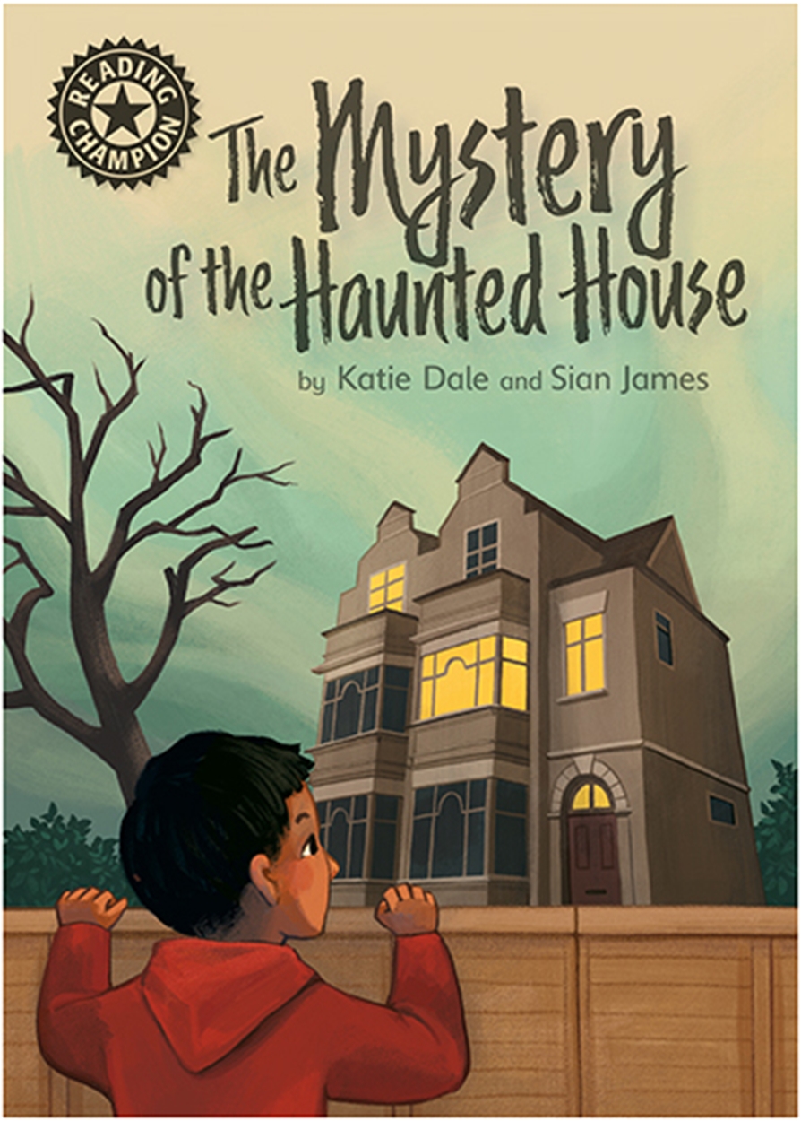 Reading Champion: The Mystery of the Haunted House by Katie Dale ...