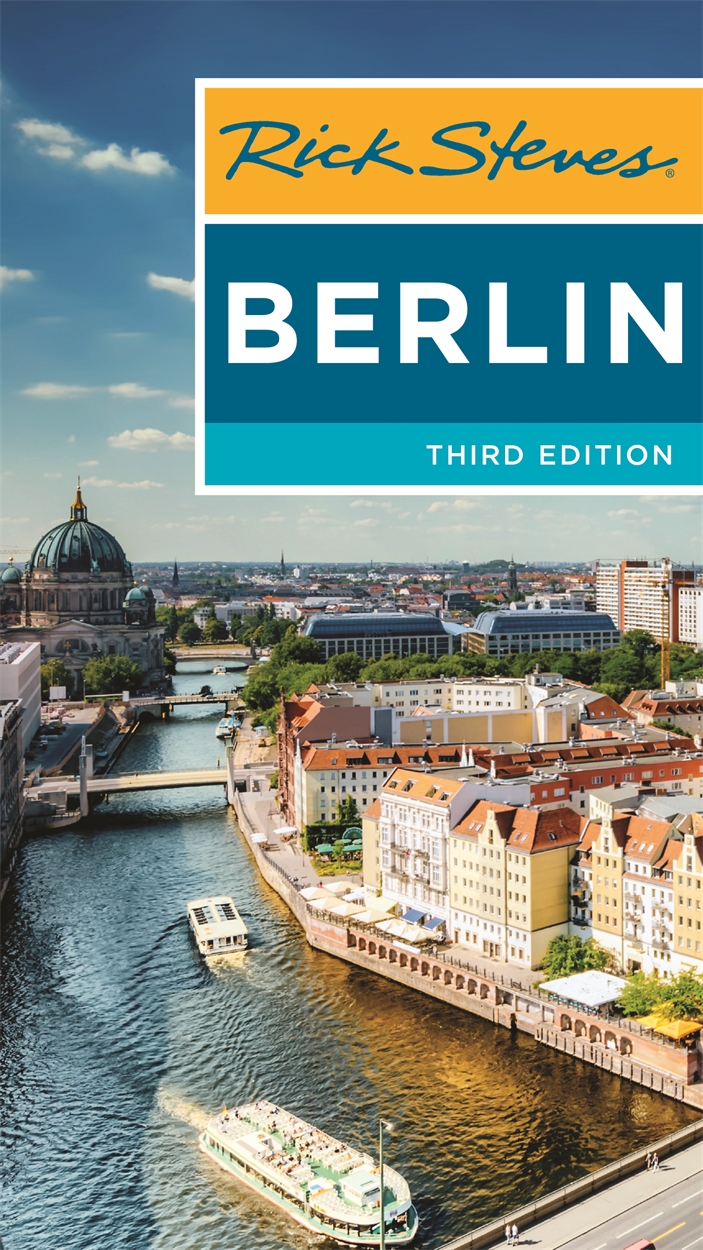 Rick Steves Berlin (Third Edition) by Rick Steves | Hachette UK