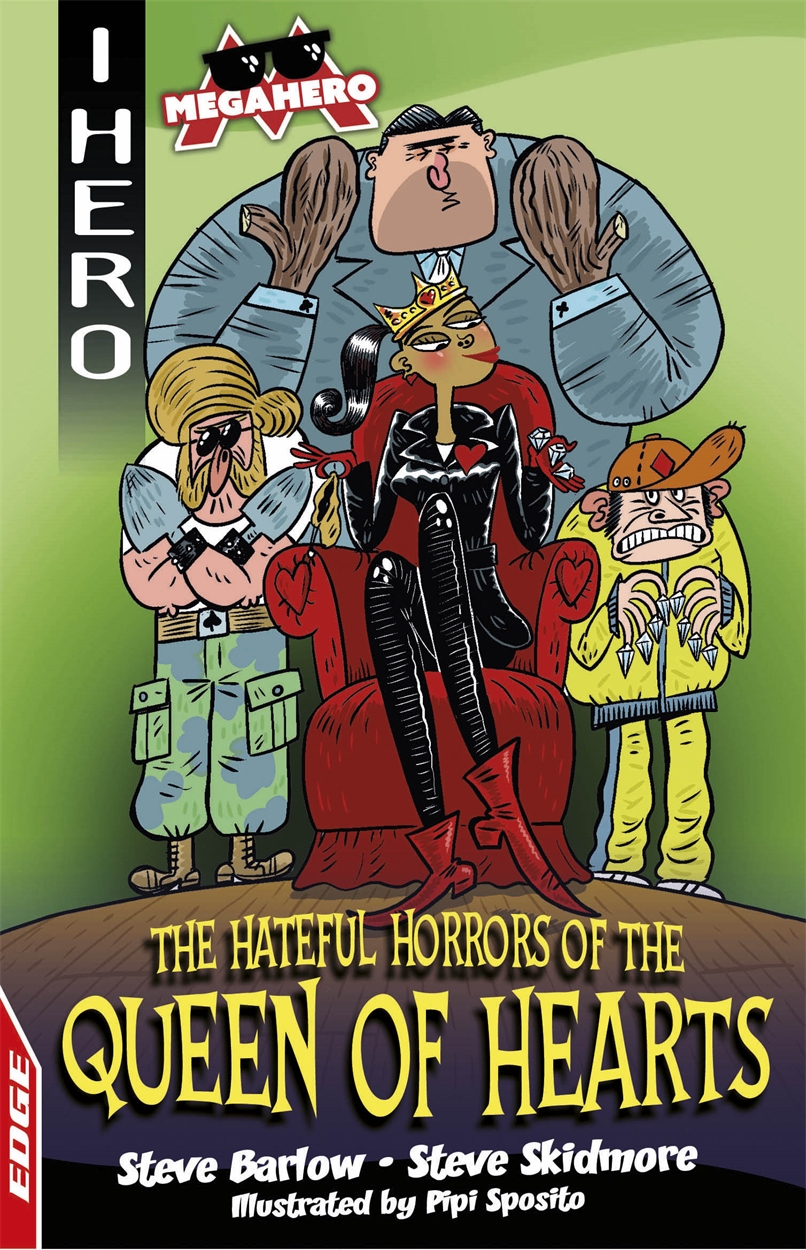 EDGE: I HERO: Megahero: The Hateful Horrors of the Queen of Hearts by ...