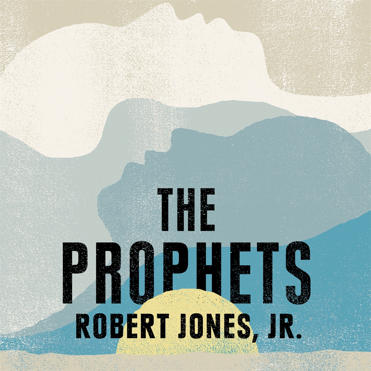 The Prophets by Robert Jones Jr. | Hachette UK