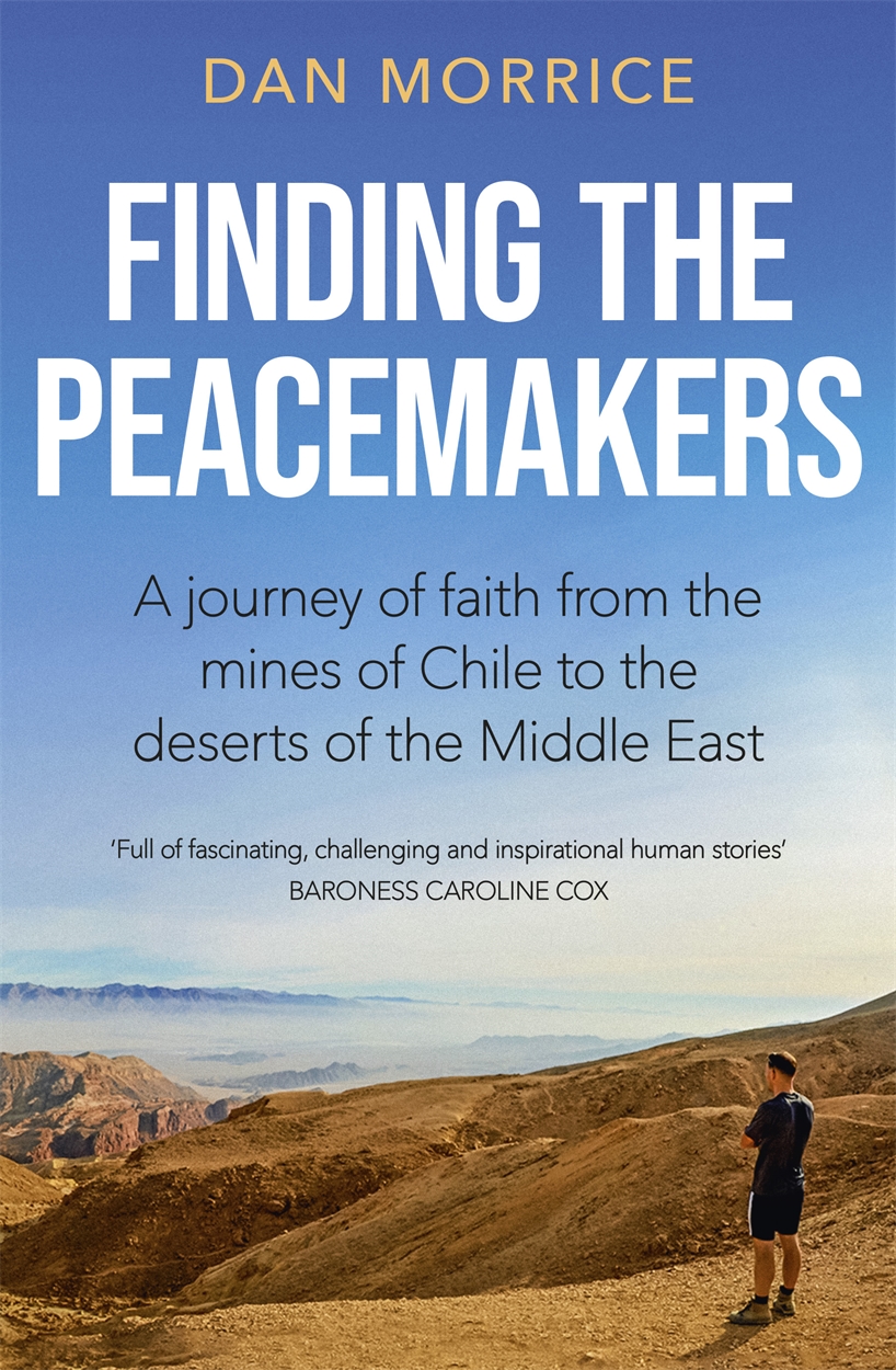 Finding the Peacemakers by Dan Morrice | Hachette UK