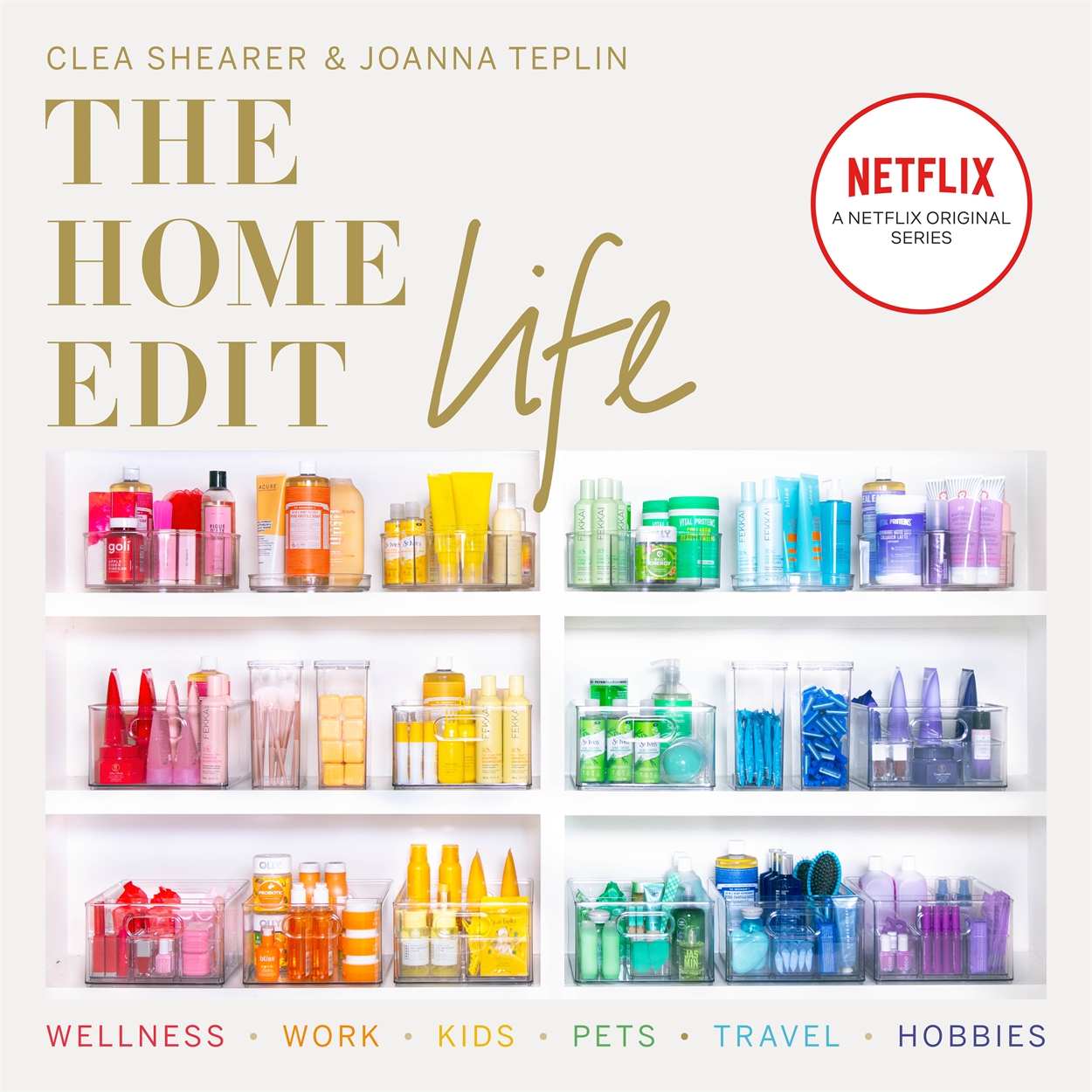 The Home Edit Life by Clea Shearer | Hachette UK