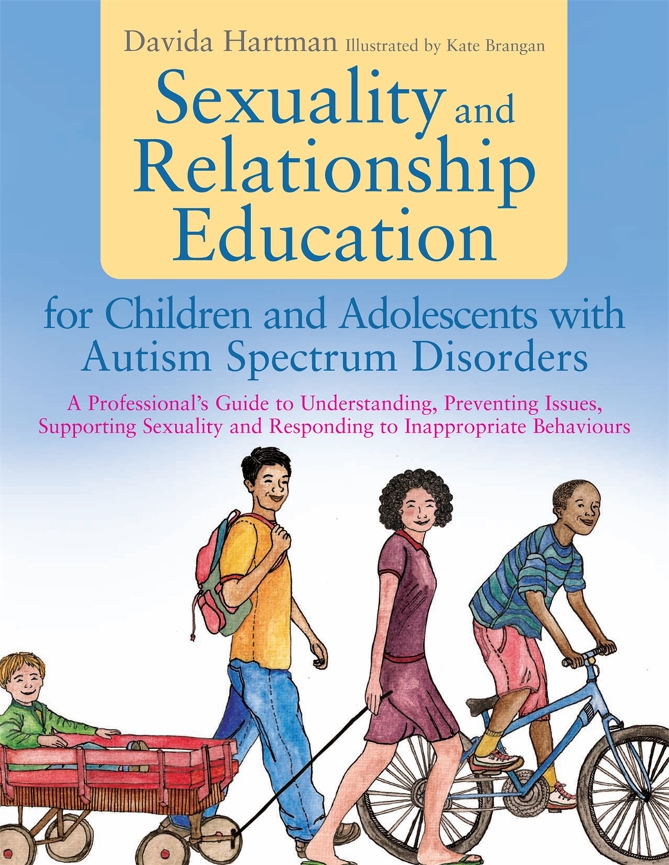 Sexuality and Relationship Education for Children and Adolescents with ...