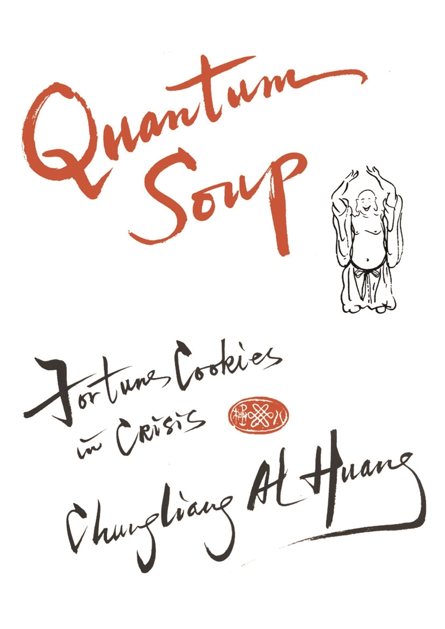 Quantum Soup by Chungliang Al Al Huang | Hachette UK