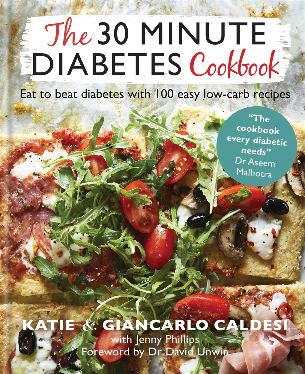 The 30 Minute Diabetes Cookbook By Katie Caldesi Giancarlo Caldesi The 30 Minute Diabetes Cookbook By Katie Caldesi Giancarlo Caldesi