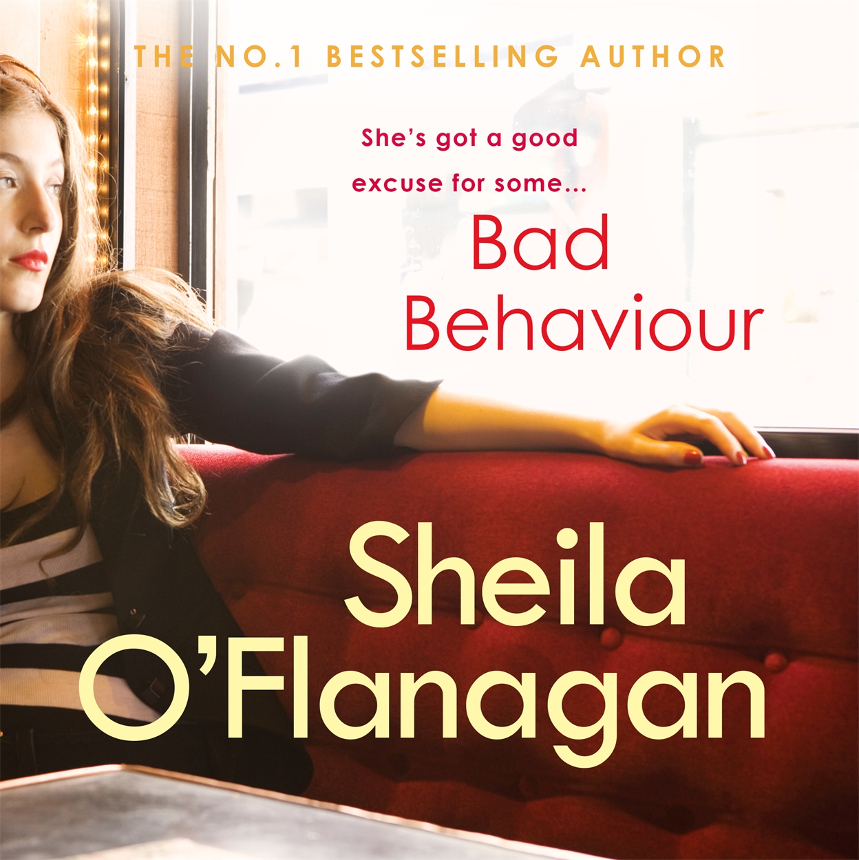 Bad Behaviour by Sheila O'Flanagan | Hachette UK