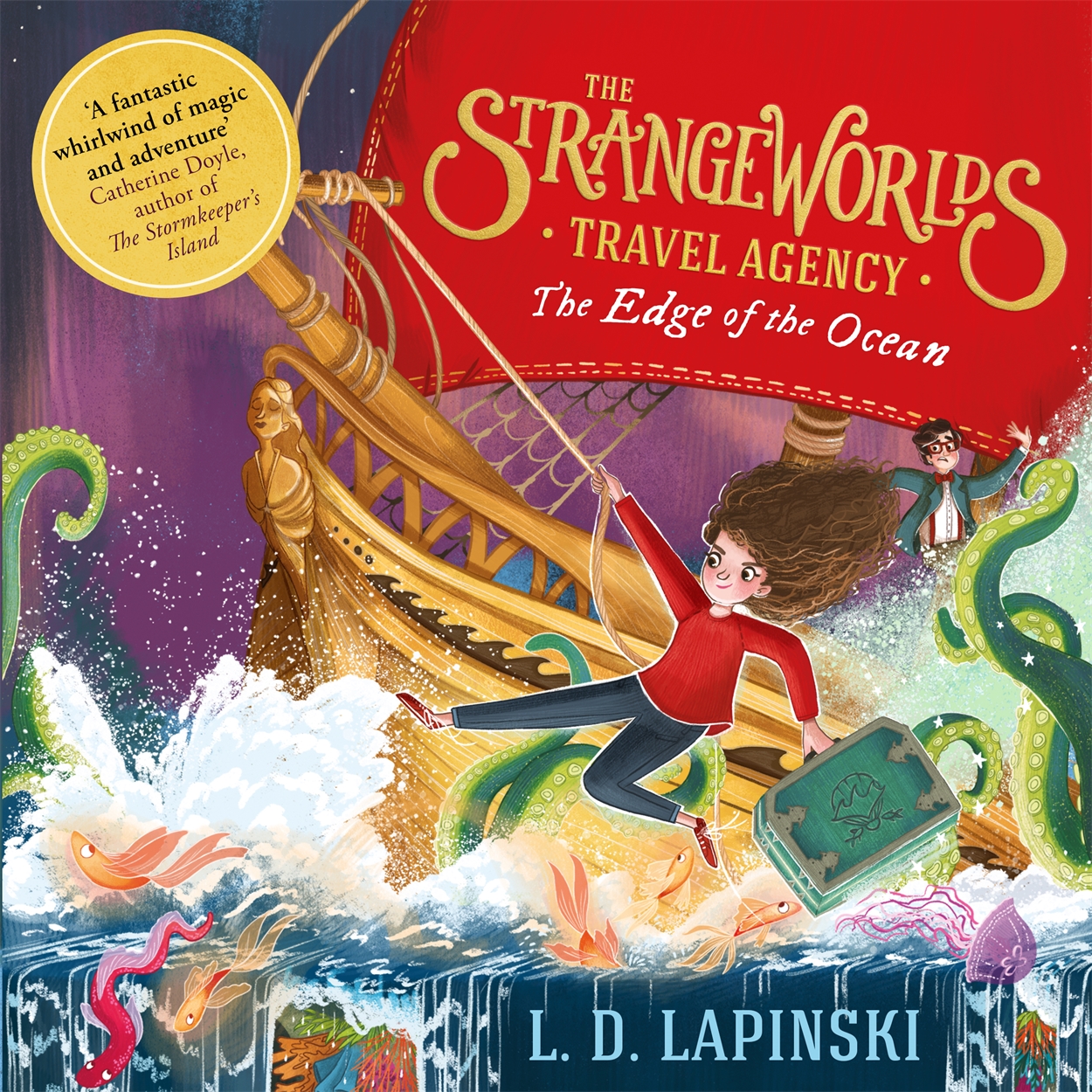 The Strangeworlds Travel Agency: The Edge of the Ocean by L.D. Lapinski ...