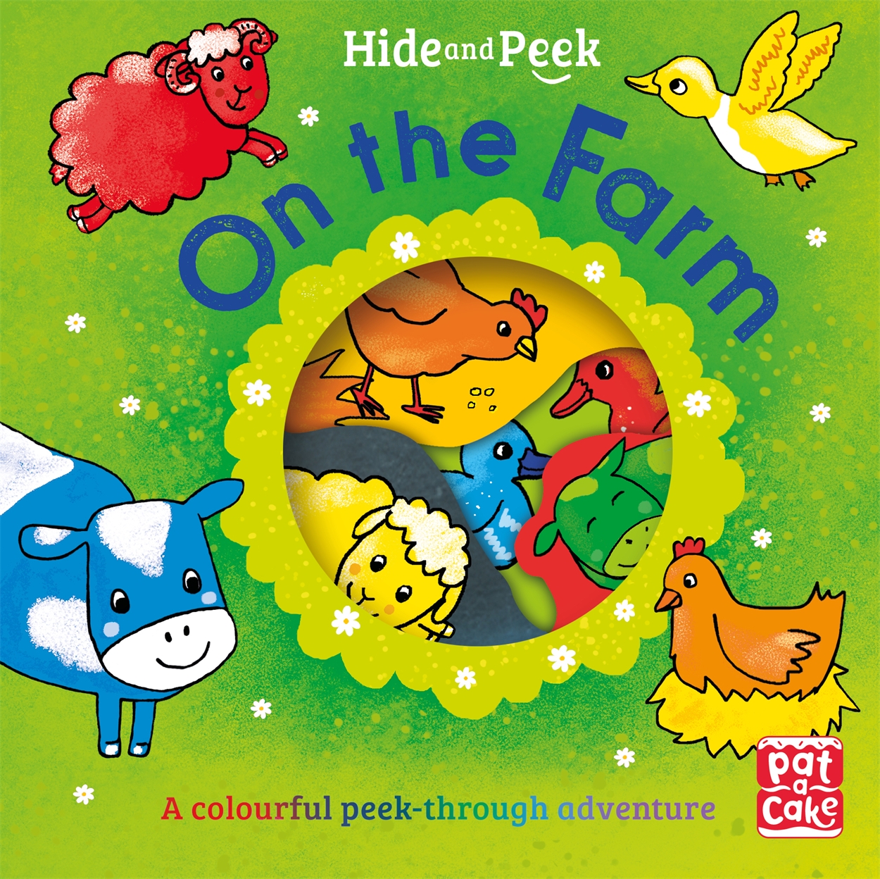 Hide and Peek: On the Farm by Pat-a-Cake | Hachette UK