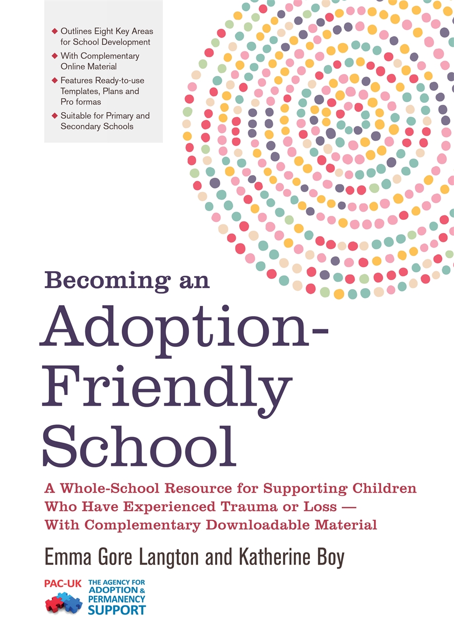 Becoming an Adoption-Friendly School by Emma Gore Langton | Hachette UK