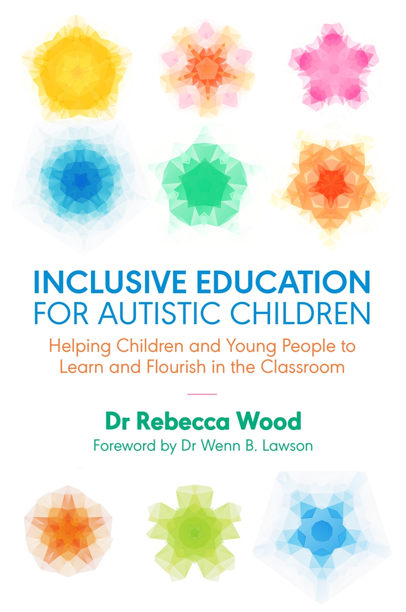 Inclusive Education for Autistic Children by Rebecca Wood | Hachette UK